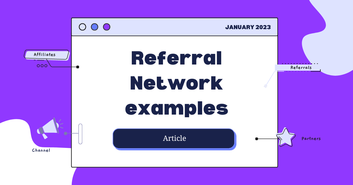 12 Business Referral Network Examples You Didn’t Know